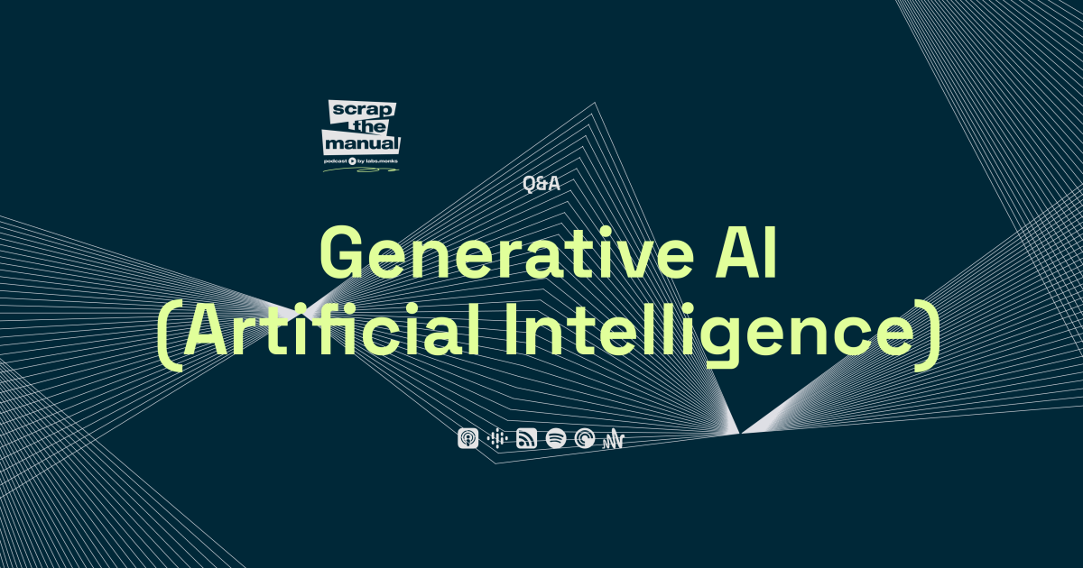 Scrap the Manual: Generative AI | Monks